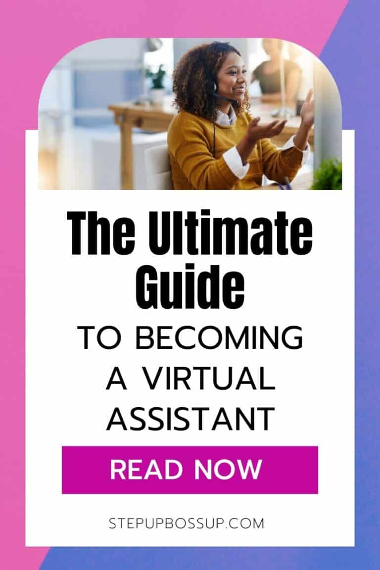 The Ultimate Guide To Becoming A Virtual Assistant - Step Up Boss Up ...